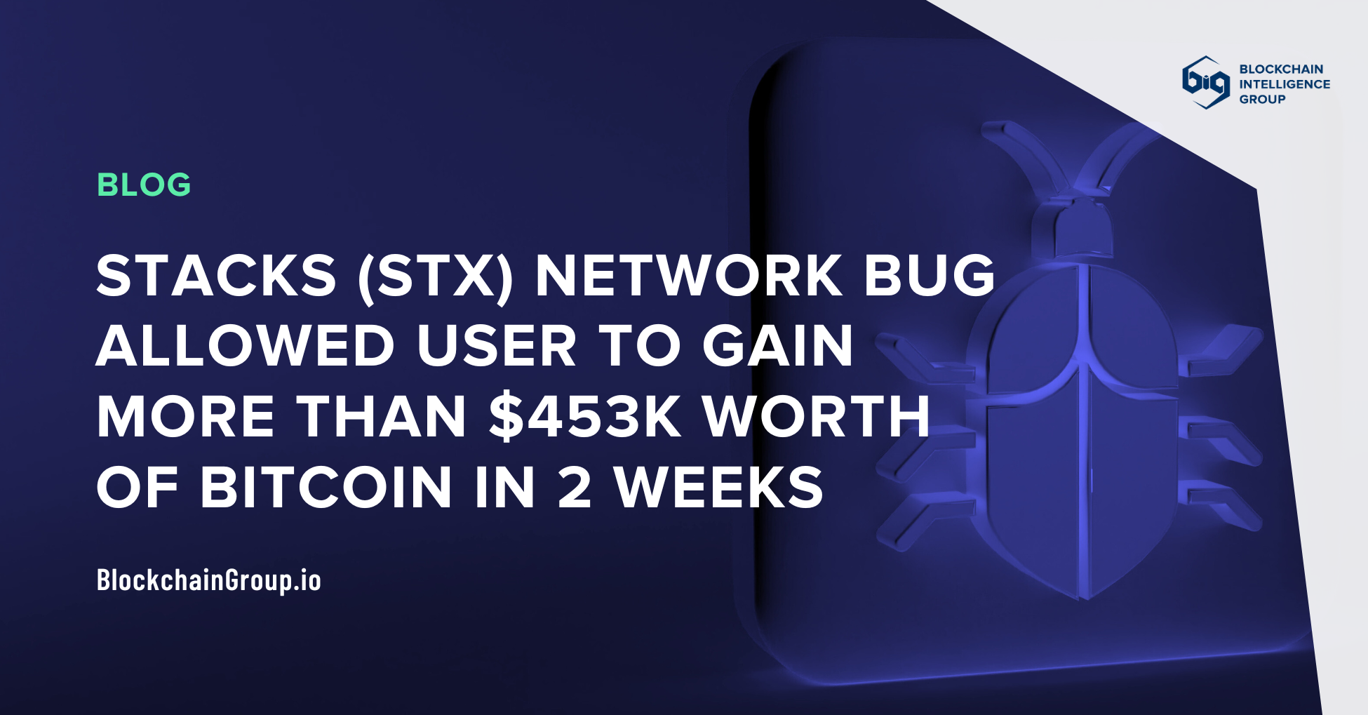 Stacks (STX) Network Bug Allowed User to Gain More Than $453k Worth of Bitcoin In 2 Weeks ...