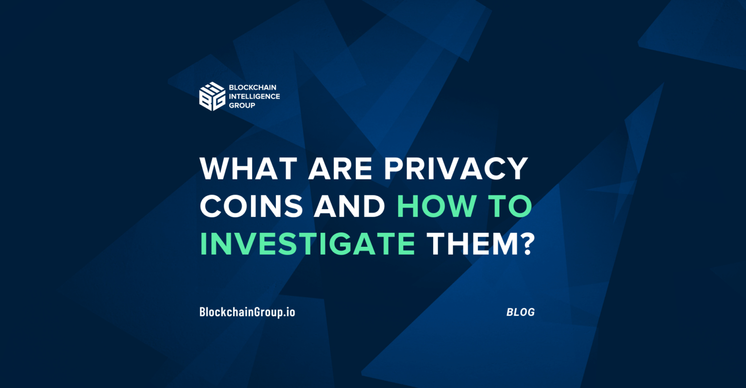 What Are Privacy Coins And How To Investigate Them? - Blockchain ...