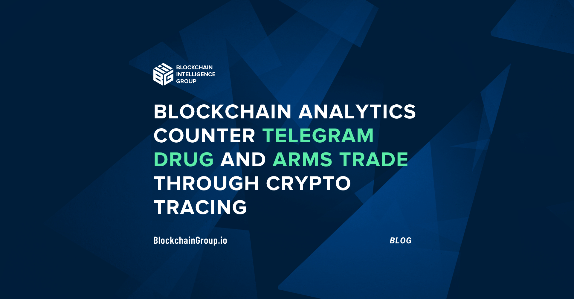 Blockchain Analytics Counter Telegram Drug And Arms Trade Through Crypto Tracing - Blockchain ...
